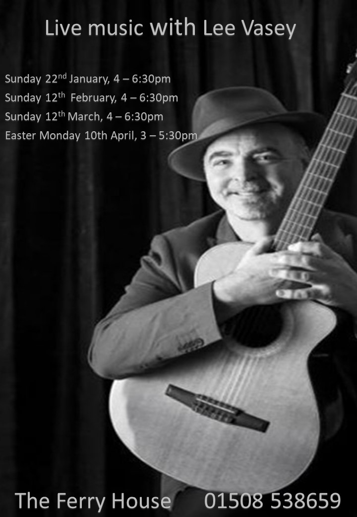 Lee Vasey at The Ferry House | Surlingham